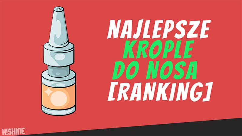 Ranking kropli do nosa 🥇 TOP5 [ lipiec, 2025 ]